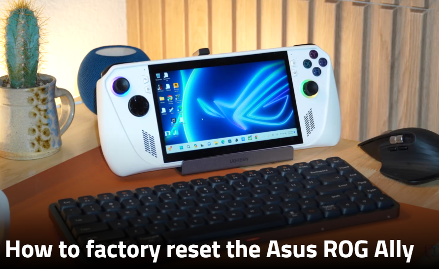 How To Factory Reset ASUS ROG Ally Step By Step - MyNetPages